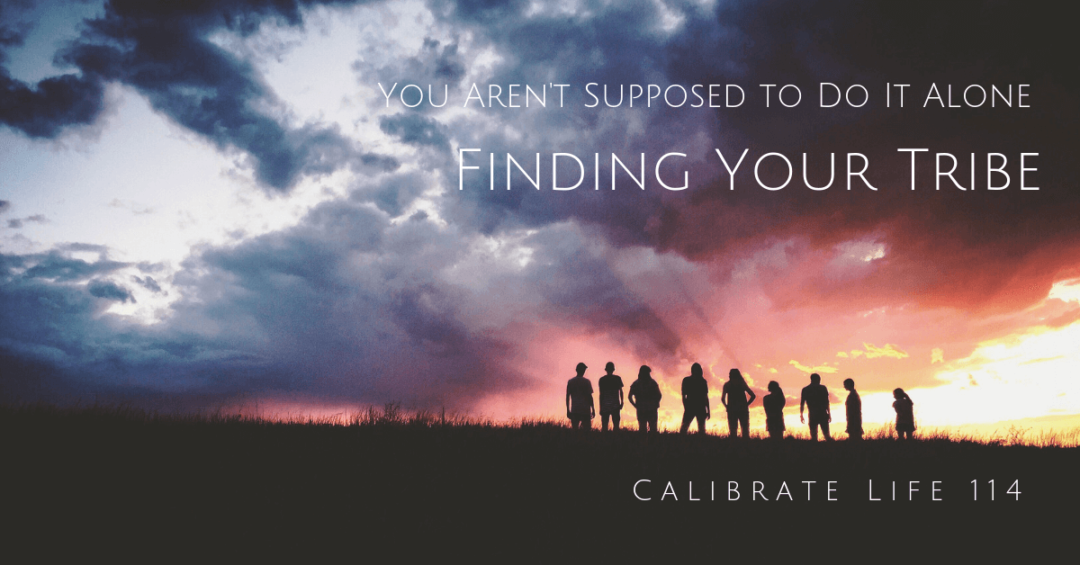 114 - Who Are Your People? - Calibrate360